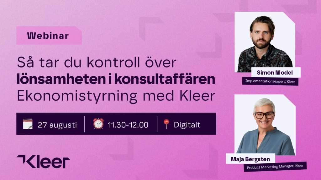Ta kontroll över konsultaffären med ekonomistyrning och Kleer
